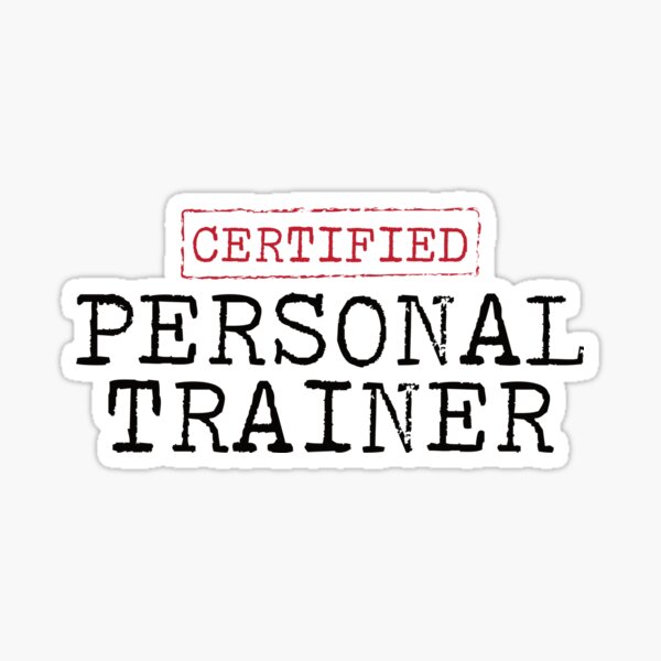 "Certified Personal Trainer" Sticker for Sale by teesaurus | Redbubble