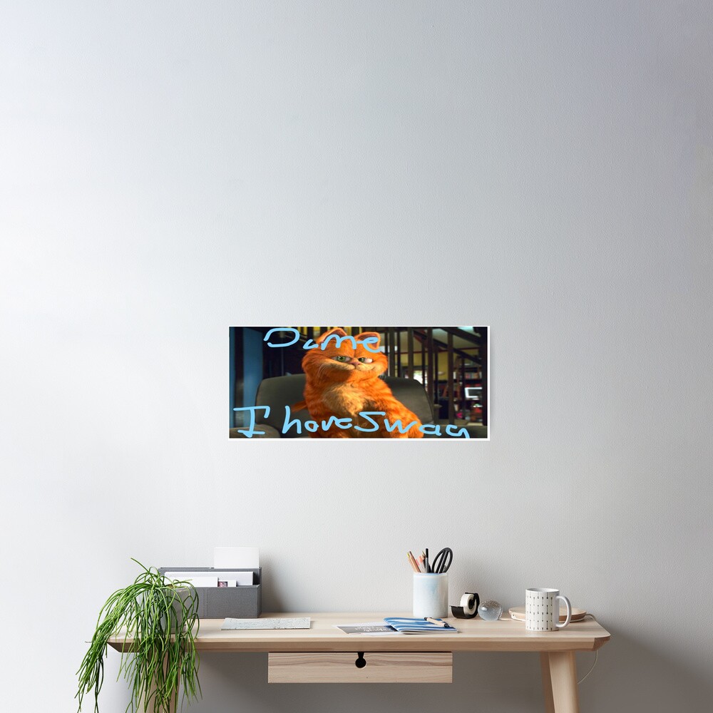 "SWAG GARFIELD" Poster for Sale by BigMeatBall | Redbubble