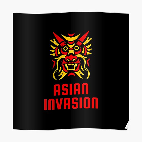 "Asian Invasion Meme" Poster for Sale by passiveisopod | Redbubble