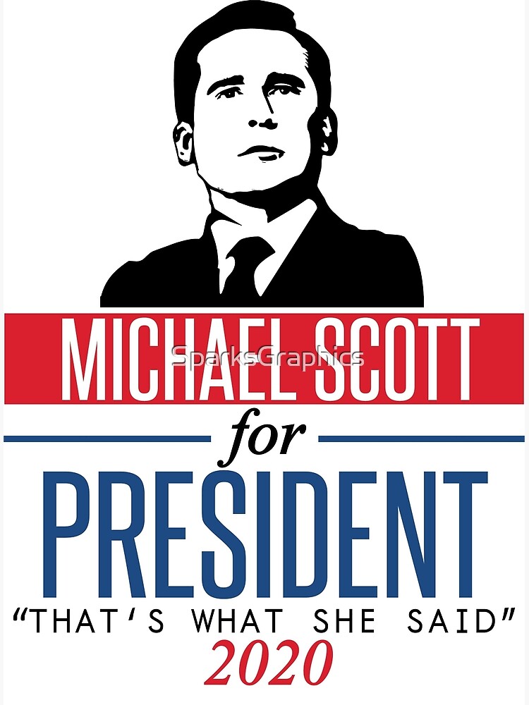"Michael Scott for President" Canvas Print for Sale by SparksGraphics ...