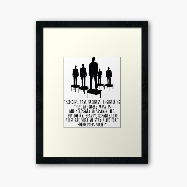 "Dead Poets Society" Framed Art Print for Sale by ElysianArt | Redbubble