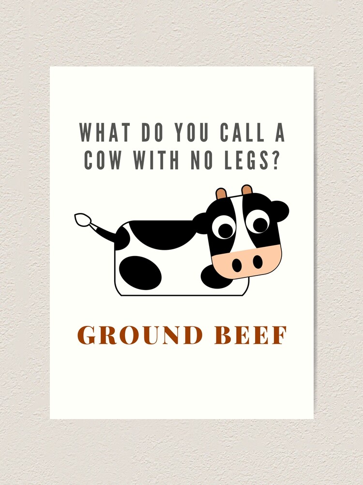"Ground Beef - Funny Cow Design" Art Print for Sale by stunpun | Redbubble