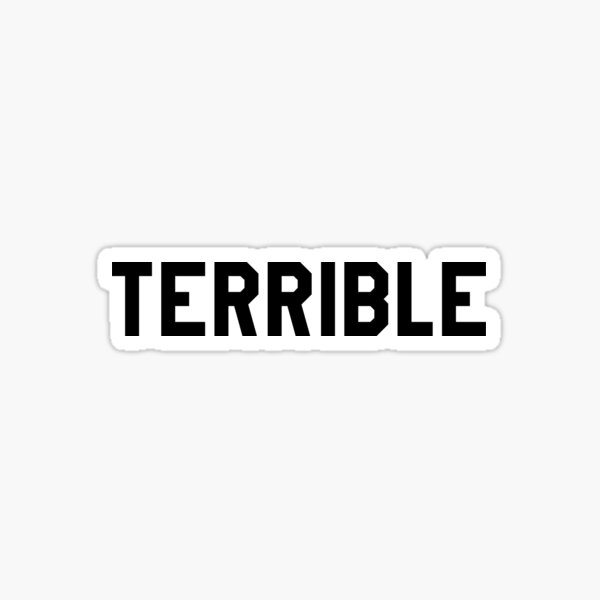 "Peep x Terrible" Sticker by fandemonium | Redbubble