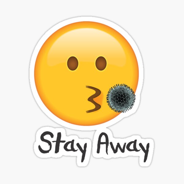 "Coronavirus Safety- Stay Away, Stay Safe" Sticker for Sale by ...
