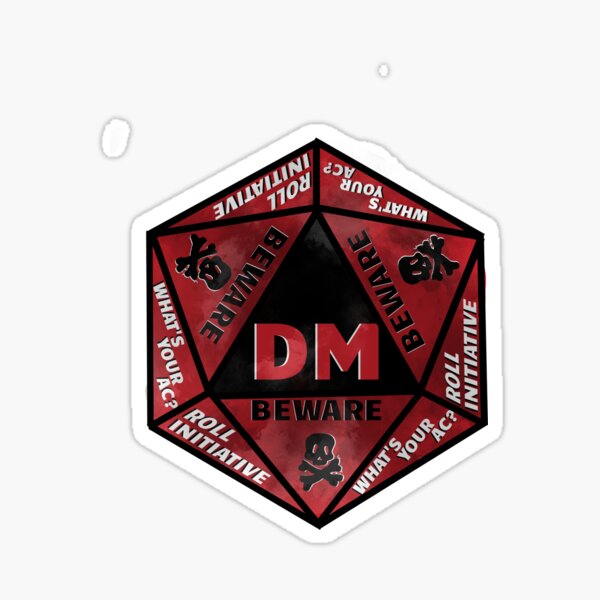 "Beware the DM d20" Sticker for Sale by whAtstHeGich | Redbubble
