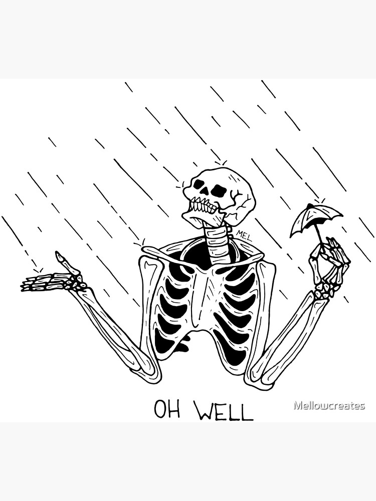 Oh Well Poster By Mellowcreates Redbubble oh-well-poster-by-mellowcreates-redbubble