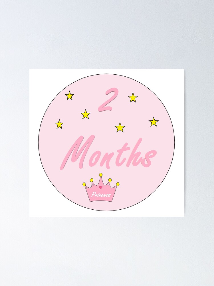 "2 Months Old Baby Sticker" Poster for Sale by superchele | Redbubble