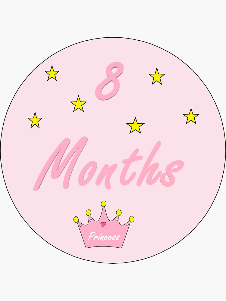 "8 Months Baby Months Sticker" Sticker for Sale by superchele | Redbubble