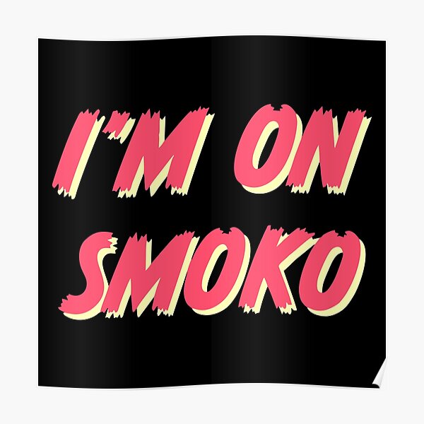 Smoko Posters | Redbubble