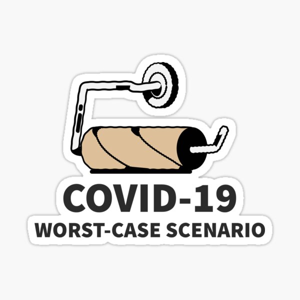 "Covid-19 Worst- Case Scenario" Sticker for Sale by RadTechdesigns ...