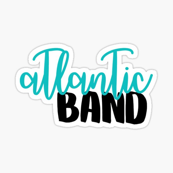 "Atlantic Band Sticker" Sticker by mikaylalupinski | Redbubble