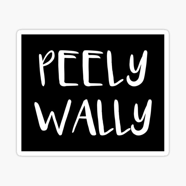 "PEELY WALLY, Scots Language Phrase" Sticker by MacPean | Redbubble