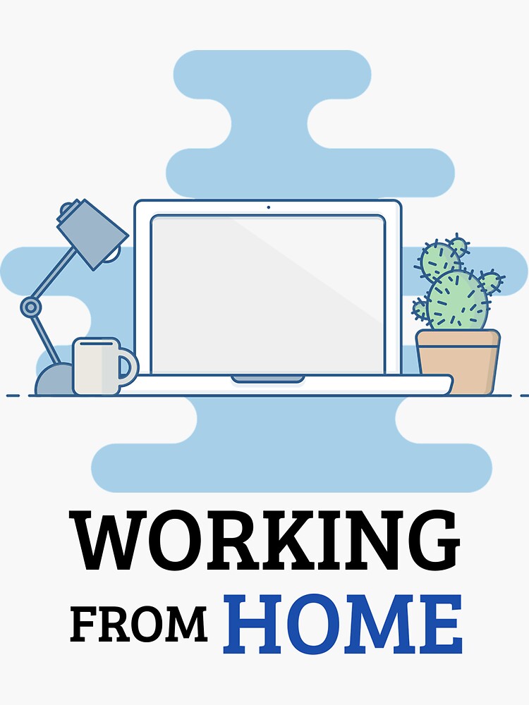 "Working From Home " Sticker for Sale by radubmh | Redbubble
