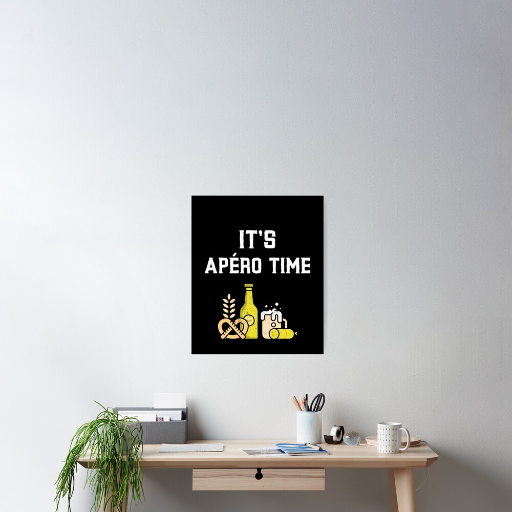 Poster « It's apéro time | Pour les fêtards », par ErenStream | Redbubble