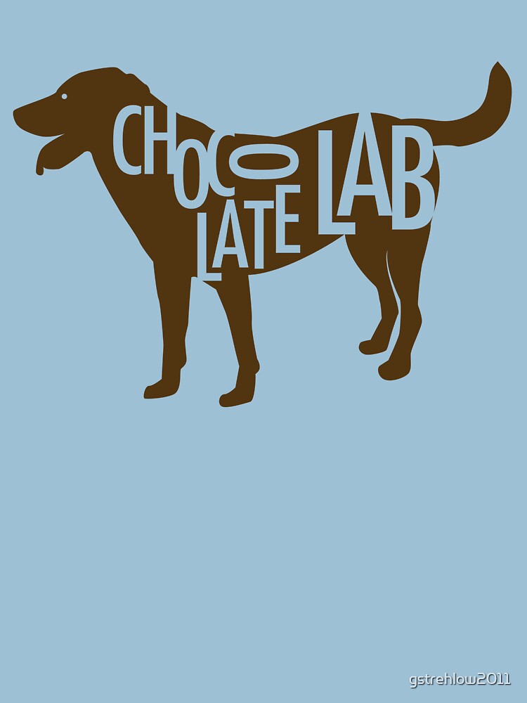 "Chocolate Lab" T-shirt by gstrehlow2011 | Redbubble