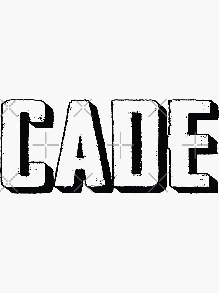 "Cade My Name Is Cade Inspired" Sticker for Sale by ProjectX23 | Redbubble