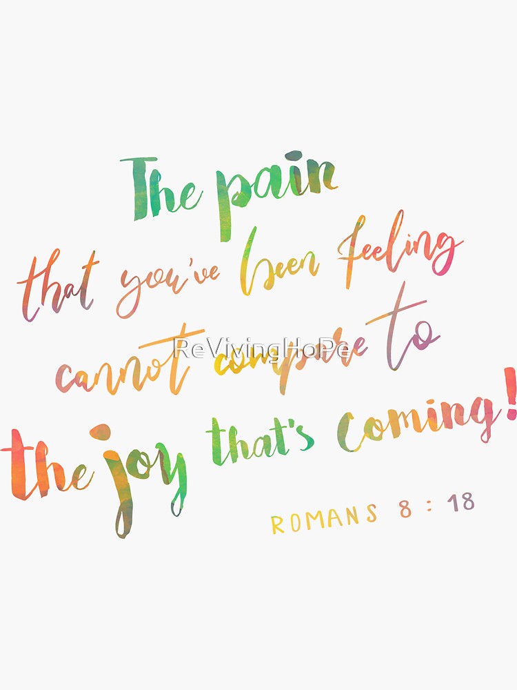 "Romans 8:18" Sticker for Sale by ReVivingHoPe | Redbubble