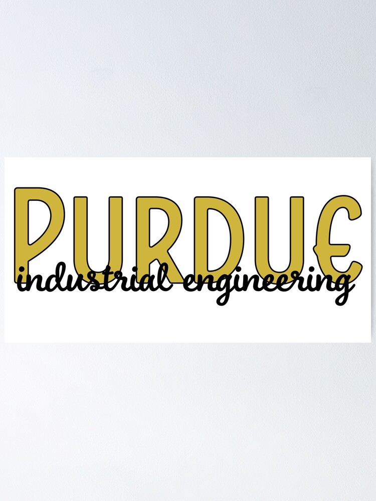 "Purdue Industrial Engineering" Poster for Sale by mscheess | Redbubble