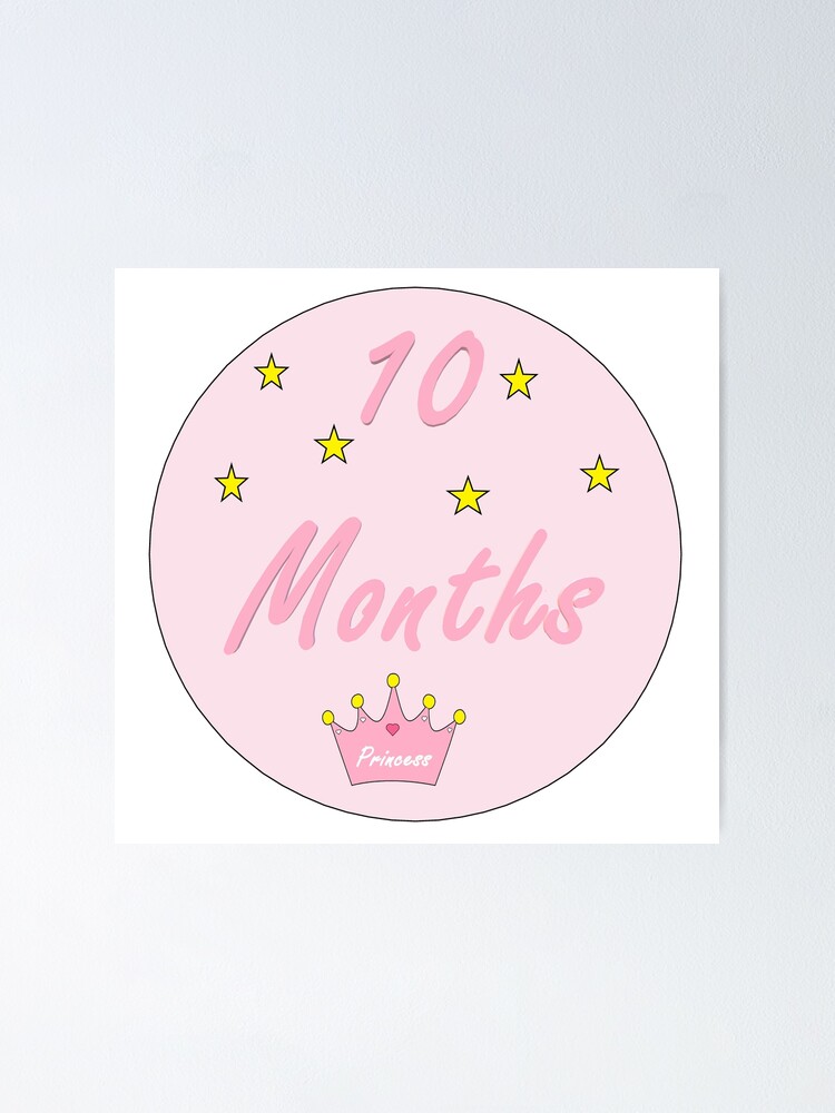 "10 Months Baby Months Sticker" Poster for Sale by superchele | Redbubble
