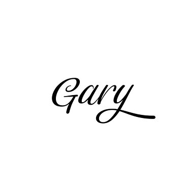 "Name Gary" Poster for Sale by gulden | Redbubble