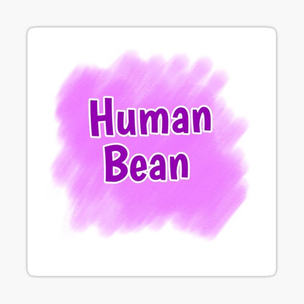 Human Bean Gifts & Merchandise | Redbubble