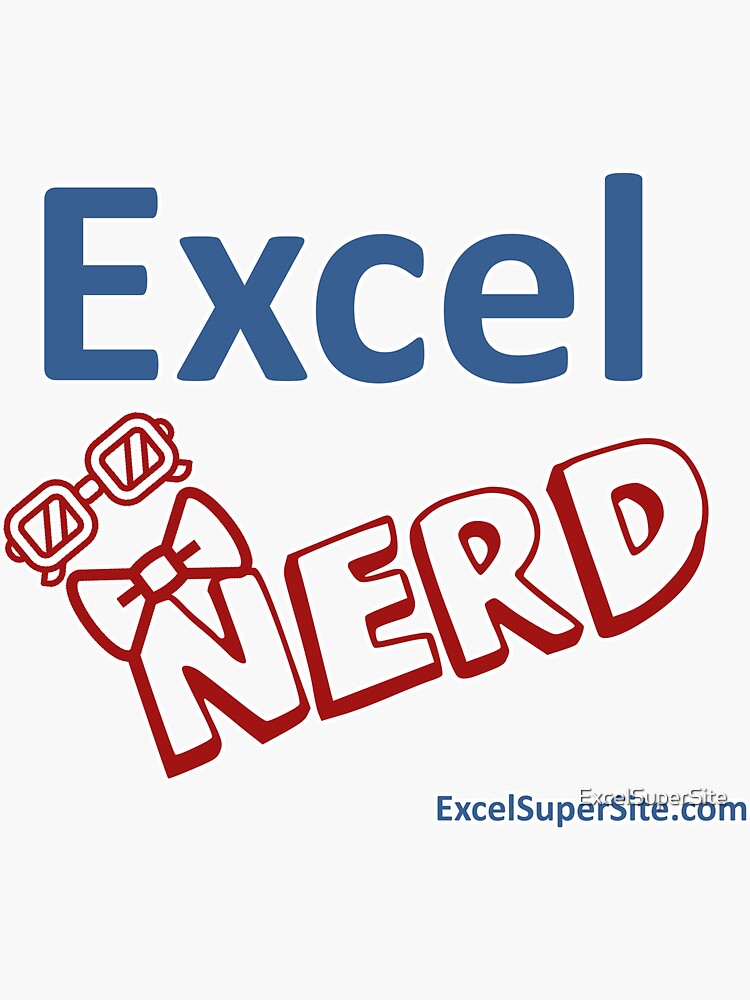Pegatina «Nerd Excel» de ExcelSuperSite | Redbubble