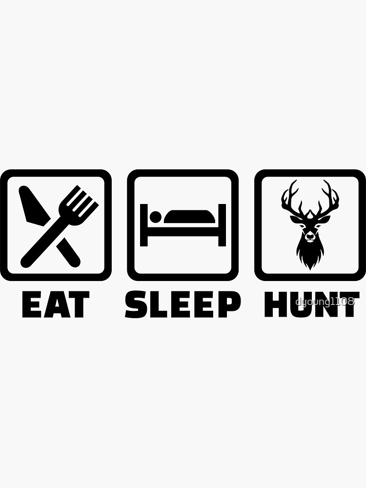 "Eat Sleep Hunt Basic" Sticker for Sale by dyoung1108 | Redbubble