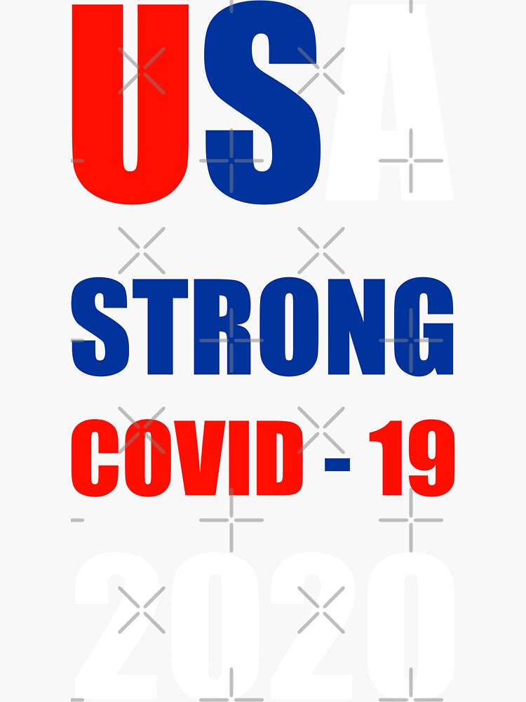 "USA strong covid-19 2020" Sticker by rachidkrouch | Redbubble