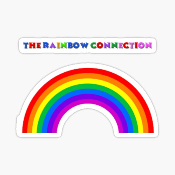 "The rainbow connection " Sticker by Alastair42 | Redbubble