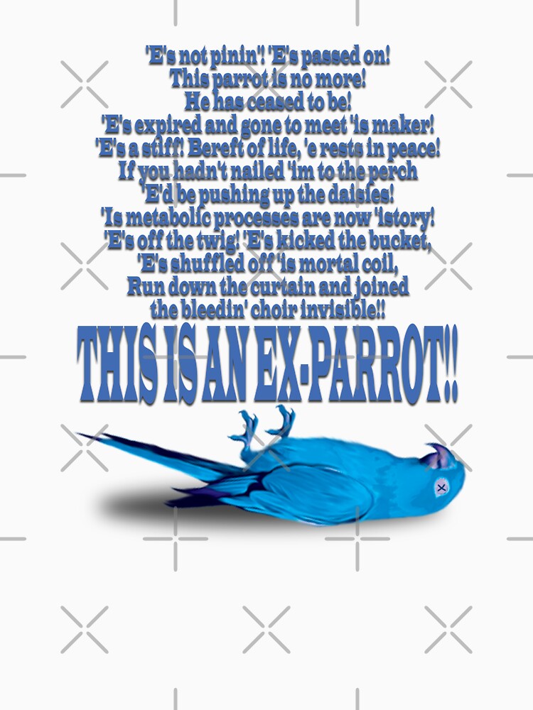 "Ex-Parrot" T-shirt for Sale by BlooMoo | Redbubble | parrot t-shirts ...