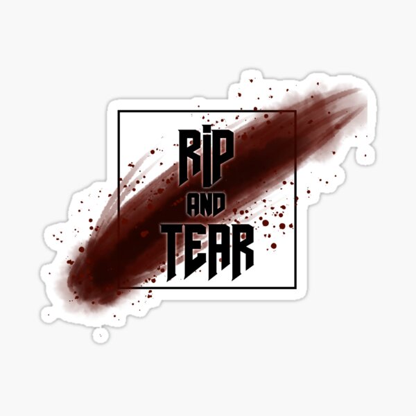 "RIP and TEAR" Sticker for Sale by GrizzlyB | Redbubble