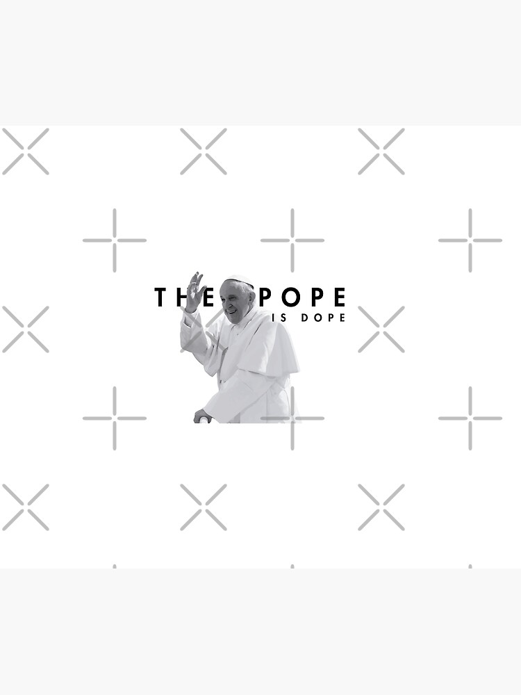 THE POPE IS DOPE - Minimalist grey design Tapestry sold by Chris O ...