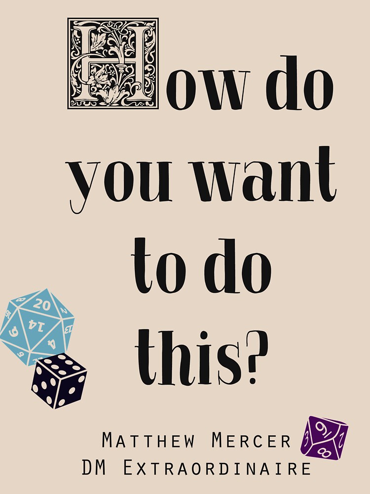 How Do You Want To Do This T shirt By LegendaryStars Redbubble how-do-you-want-to-do-this-t-shirt-by-legendarystars-redbubble