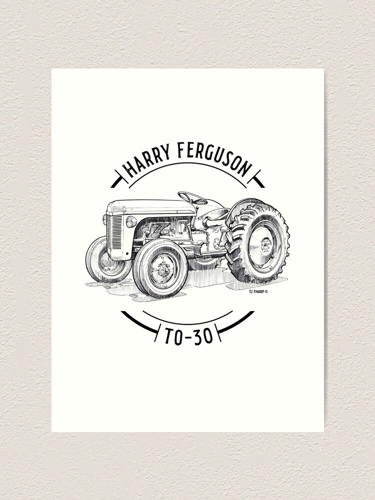 "1951 Harry Ferguson TO-30 Tractor Vintage Logo with Sketch" Art Print ...