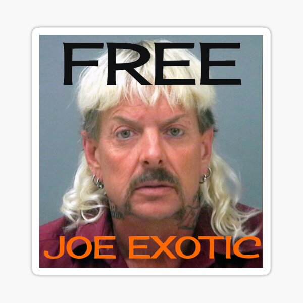 Free Joe Exotic Stickers | Redbubble