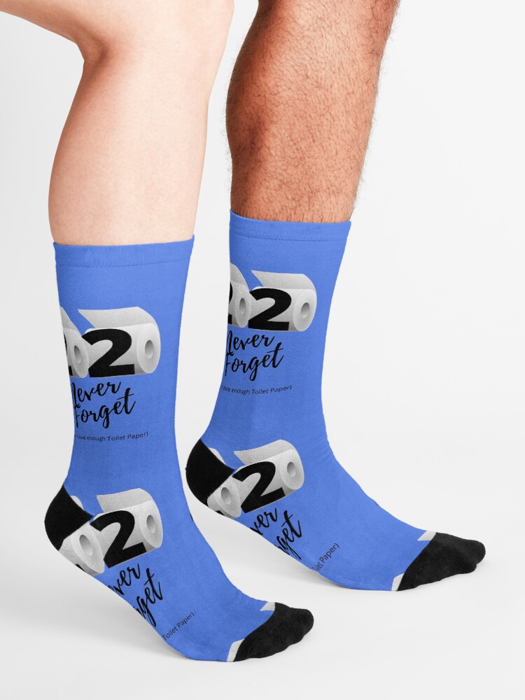 "2020 Never Forget (To have enough Toilet paper)" Socks by salsecom20 ...