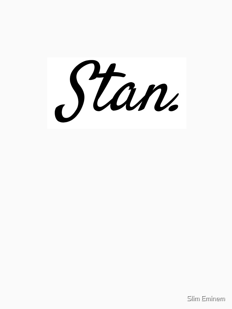 "Black cursive Stan Text" T-shirt for Sale by alexalo3231 | Redbubble ...