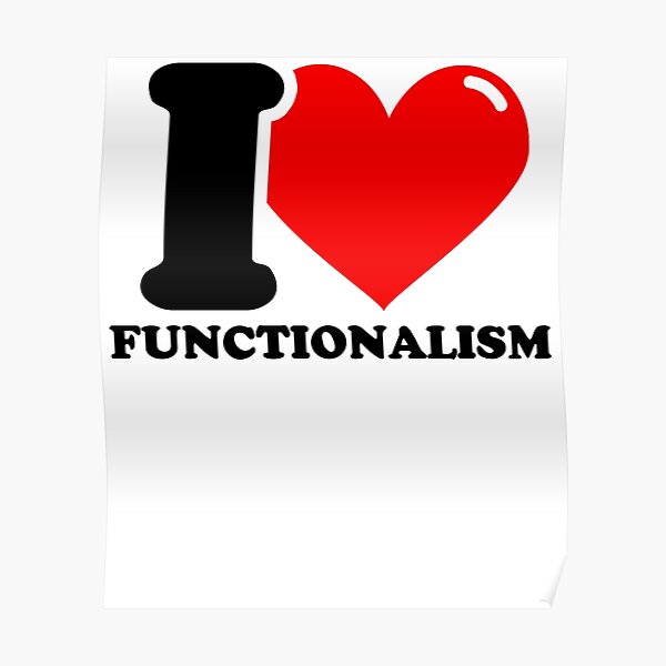 Functionalism Posters | Redbubble