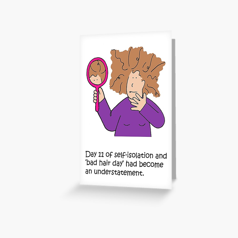 "Coronavirus Self-isolation Bad Hair Day Cartoon" Greeting Card for ...