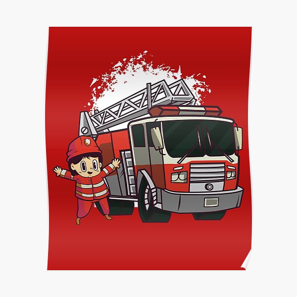 "Firefighters, fireman child, fire engine" Poster for Sale by DerSenat ...