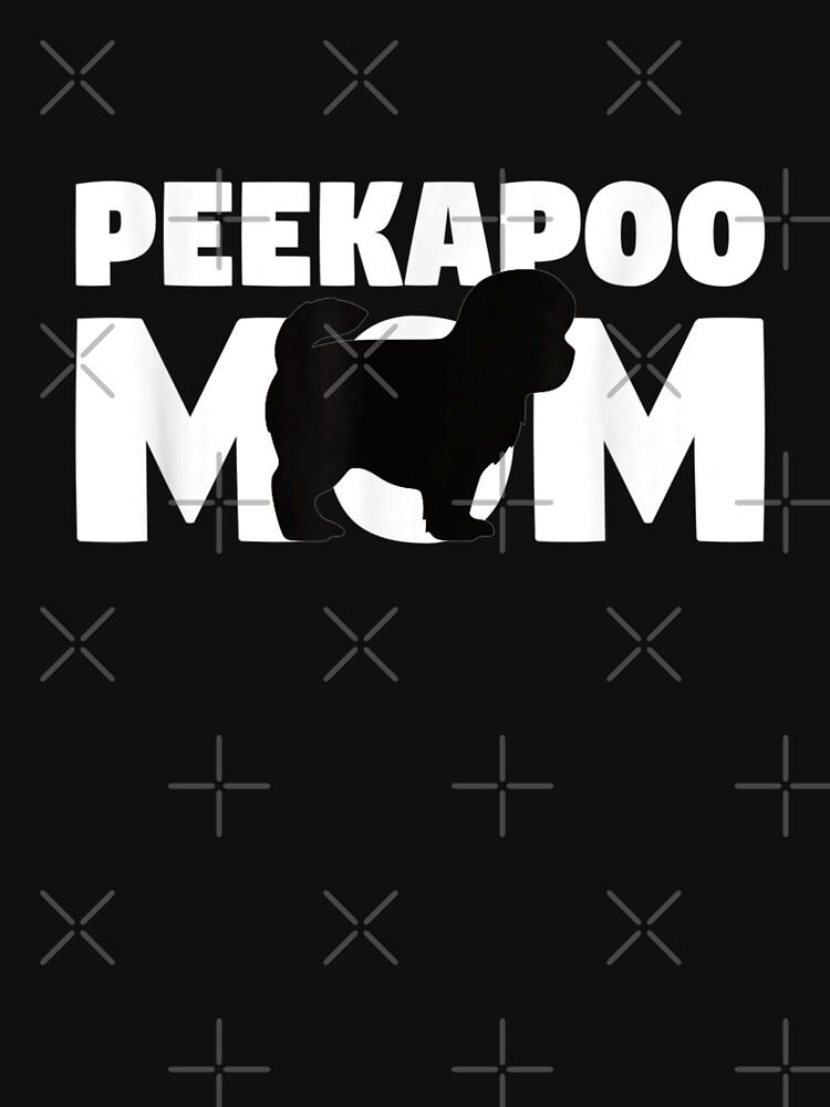 "Peekapoo Gift for Dog Mother 'Peekapoo Mom' Funny Peekapoo" T-shirt ...