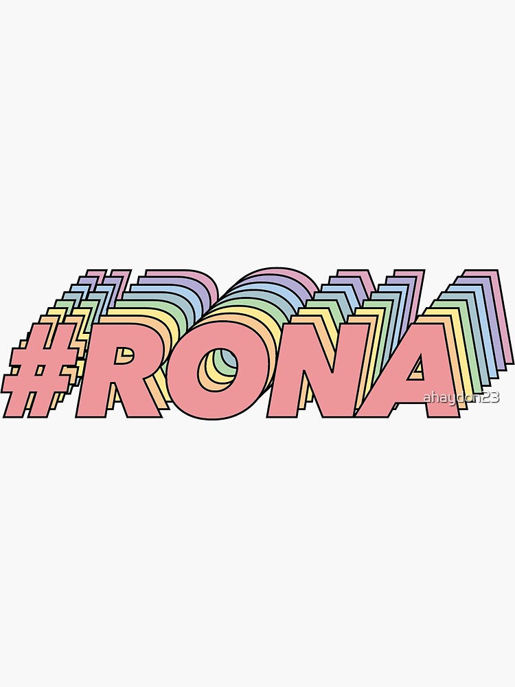 "#rona" Sticker for Sale by ahaydon23 | Redbubble