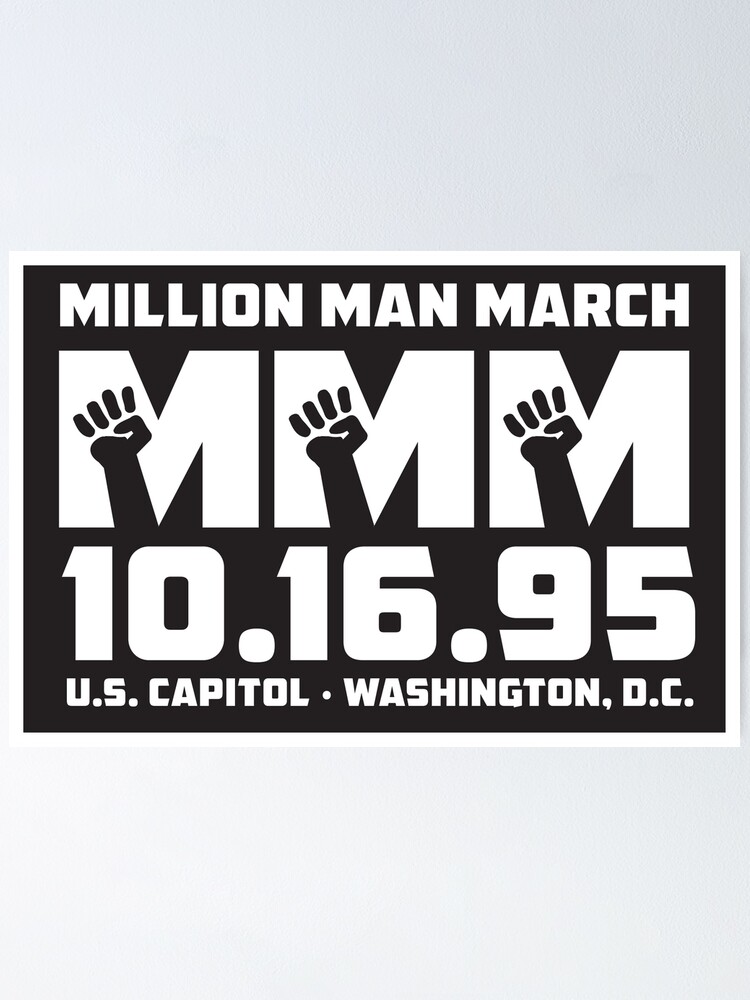 "Million Man March" Poster for Sale by ArtofDissent | Redbubble