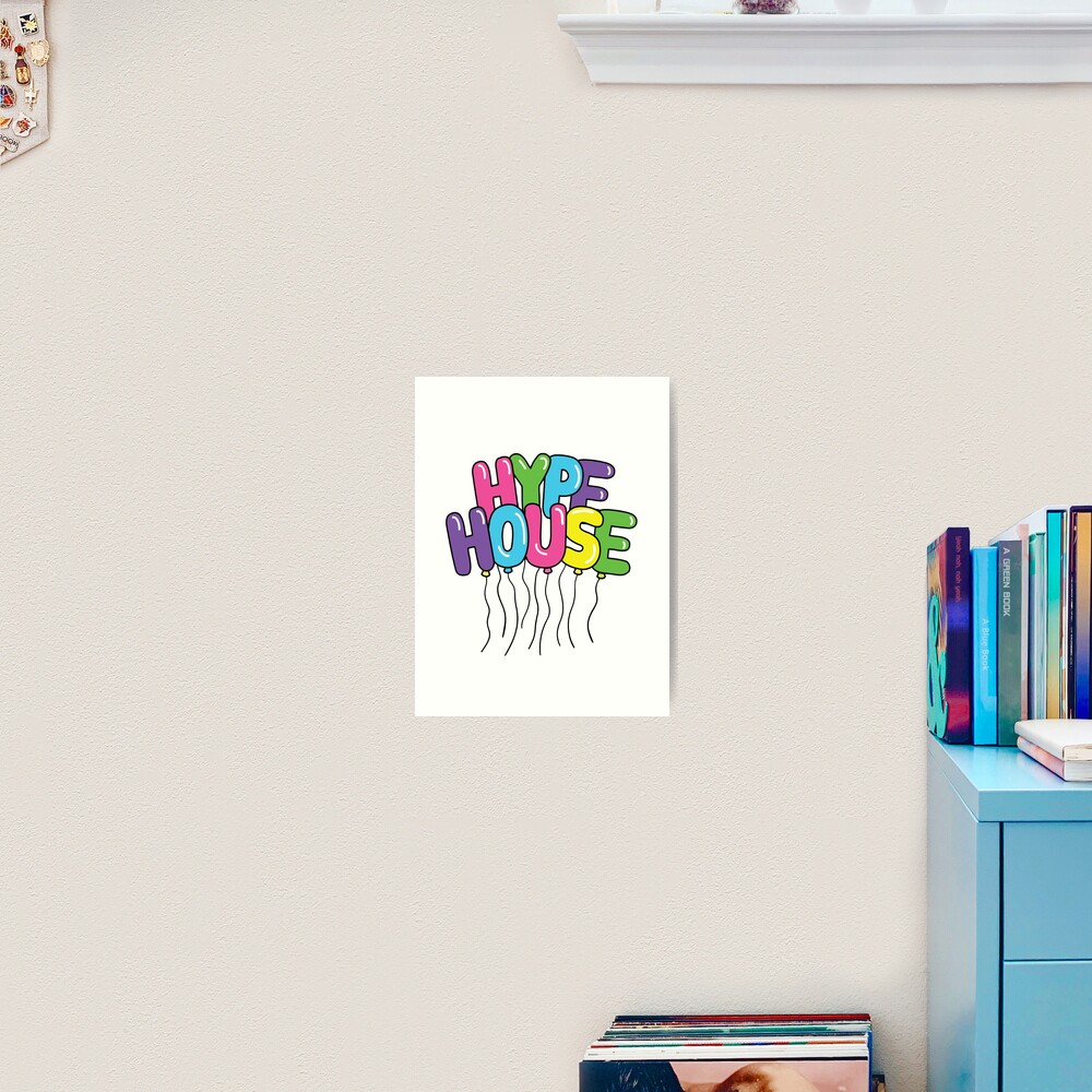 "The Hype House" Art Print by tikitak94 | Redbubble