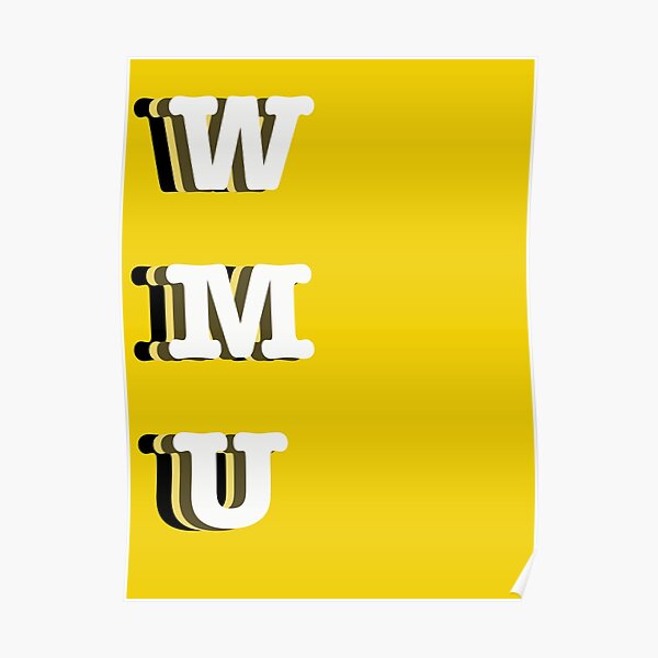 "WMU" Poster by bmurdo | Redbubble