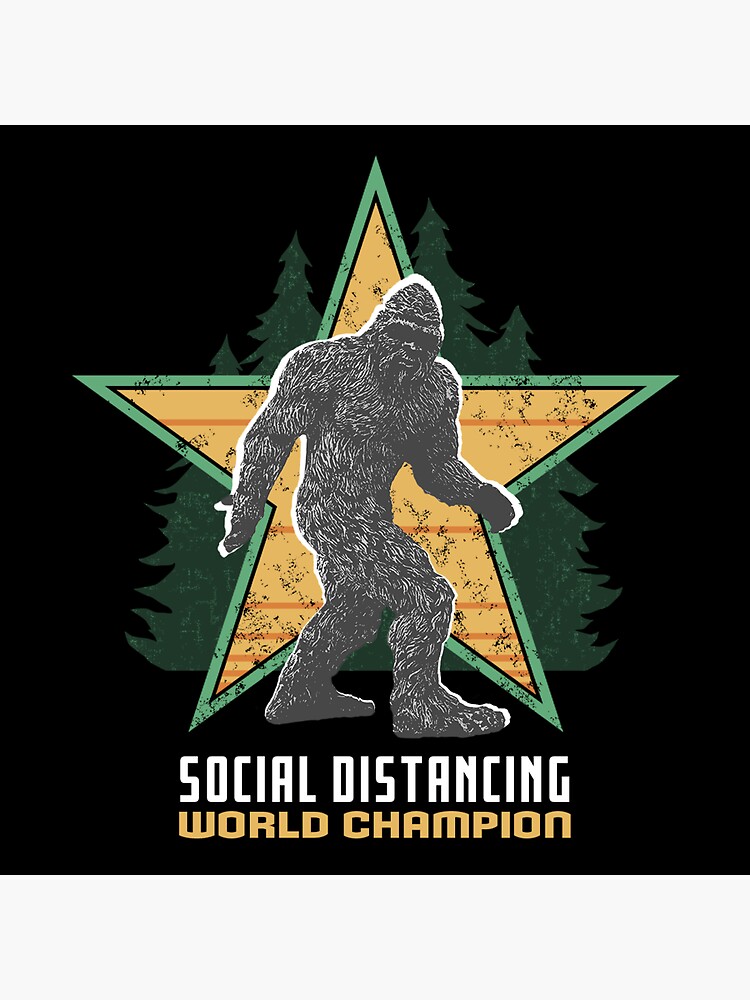 "Bigfoot Social Distancing World Champion" Sticker for Sale by ...