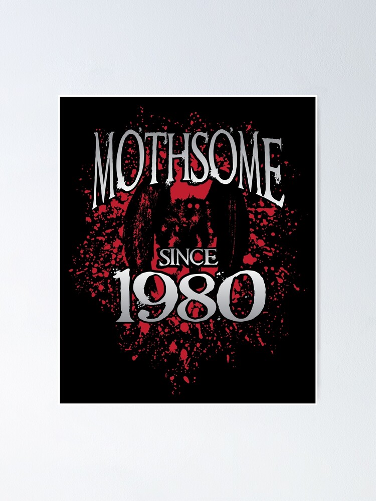 "Mothman - Mothsome Since 1980 - Awesome Moth Man Birthday" Poster by ...