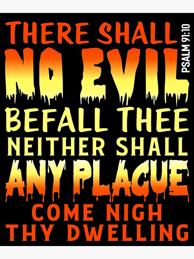 Psalm 91 10 NKJV New King James Version Art Print By Eq arts Psalm 91 10 NKJV New King James Version Art Print By Eq arts