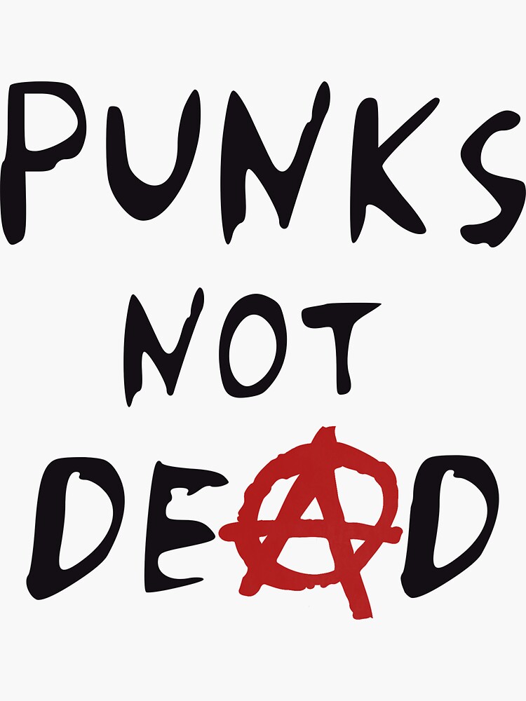 "Punk's not dead" Sticker for Sale by ErenStream | Redbubble