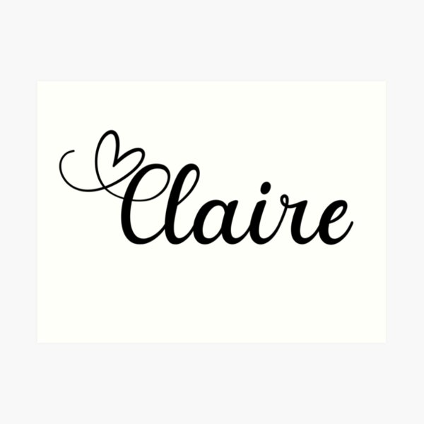 "Claire Personalized Girl Name - Custom Name" Art Print for Sale by ...
